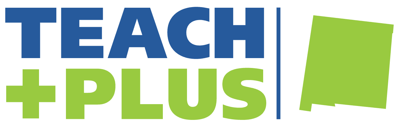 Teach Plus New Mexico Launches Two Teacher Leadership Programs Aimed at ...
